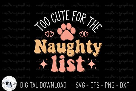 Too Cute For The Naughty List Svg Graphic By Moslem Graphics