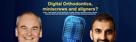 Orthodontics In Interview Richard Cousley Orthodontics In Summary