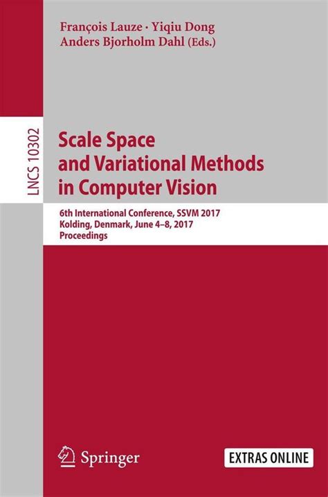 lecture notes in computer science 10302 scale space and variational