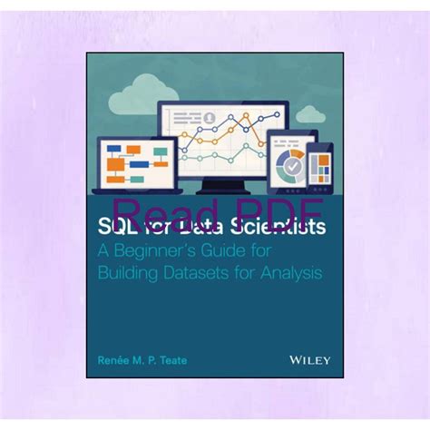 Artstation Pdf Sql For Data Scientists A Beginners Guide For Building Datasets For Analysis