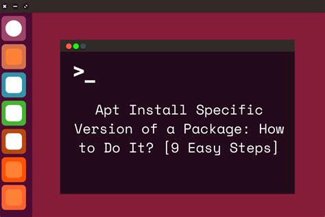 Apt Install Specific Version Of A Package How To Do It