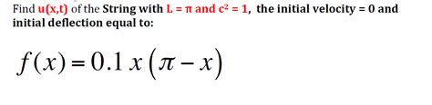 solved find u x t ﻿of the string with l π ﻿and c2 1 ﻿the