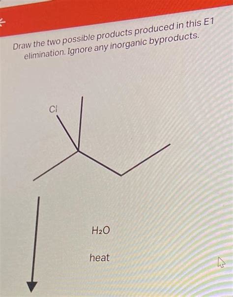 Solved Draw The Two Possible Products Produced In This E1