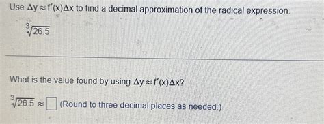 solved use Δy~~f x Δx ﻿to find a decimal approximation of