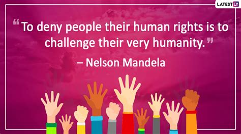 Human Rights Day 2019 Quotes Popular Sayings That Throw Light On The