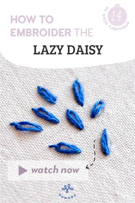 14 Lazy Daisy Stitch Embroidery Tutorial Artofit