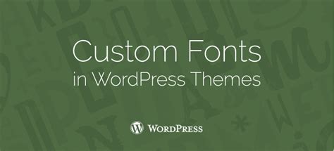 How To Add Custom Fonts In Templates For Wordpress