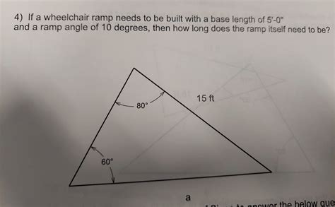 Solved If A Wheelchair Ramp Needs To Be Built With A Base Chegg Com