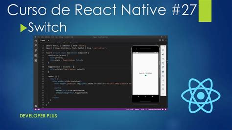 Curso De React Native 27 Switch Youtube