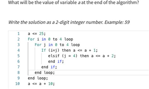 Solved What Will Be The Value Of Variable A At The End Of Chegg
