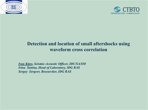 Detection And Location Of Small Aftershocks Using Waveform Cross Correlation Pdf