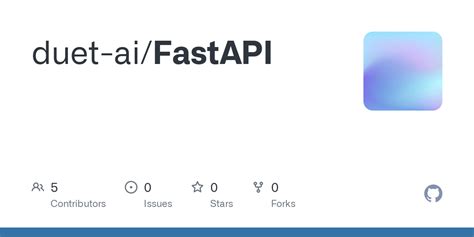 GitHub Duet Ai FastAPI