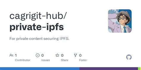 GitHub Cagrigit Hub Private Ipfs For Private Content Securing IPFS