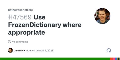 use frozendictionary where appropriate · issue 47569 · dotnet