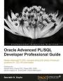Oracle Advanced PL SQL Developer Professional Guide By Saurabh Gupta EBook Barnes Noble
