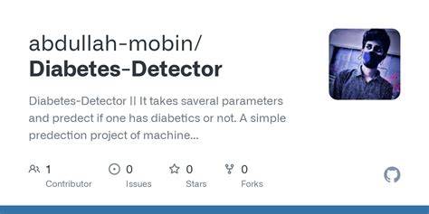 Github Abdullah Mobin Diabetes Detector Diabetes Detector It Takes Saveral Parameters And