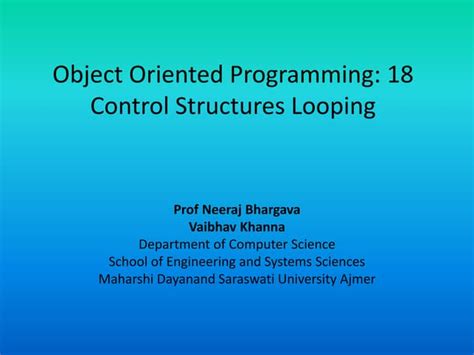 Object Oriented Programming18 Control Structures Looping Pptx