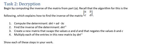 Solved Task 2 Decryption Begin By Computing The Inverse Of