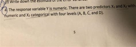 4 The Response Variable Y Is Numeric There