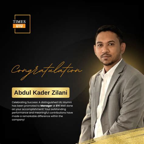 We Are Delighted To Announce That Abdul Kader Zilani A Proud Uiu Alumni Times Uiu