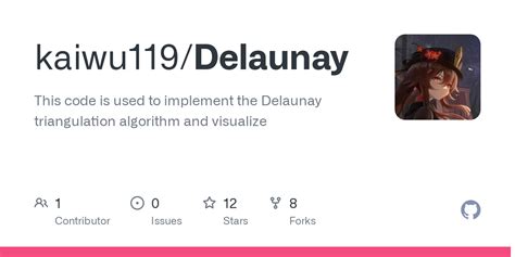 Github Kaiwu119delaunay This Code Is Used To Implement The Delaunay