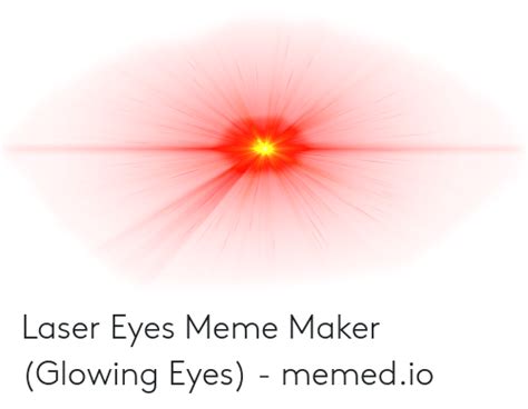 Glowing Eyes Meme Png 10 Free Cliparts Download Images On Clipground 2026