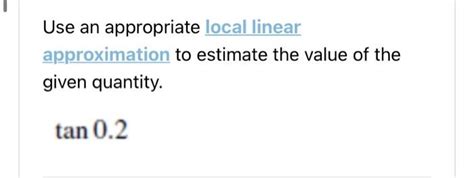 Solved Find The Local Linear Approximation Of The Function Chegg