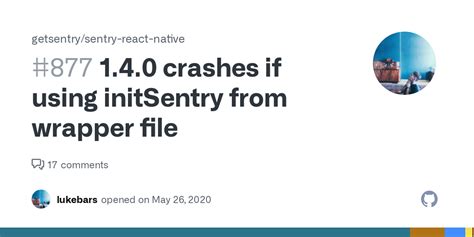 1 4 0 crashes if using initsentry from wrapper file · issue 877