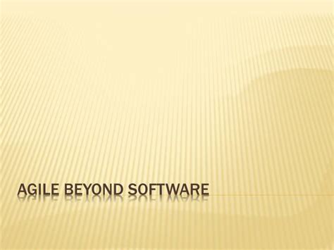 Ppt Agile Beyond Software Powerpoint Presentation Free Download Id 4428429