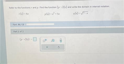 Solved Refer To The Functions R And P Find The Function Chegg Com
