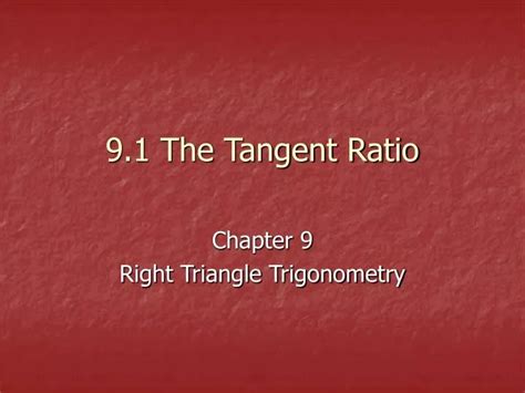 PPT 9 1 The Tangent Ratio PowerPoint Presentation Free Download ID 3041890