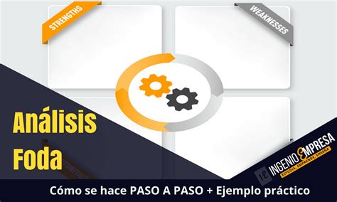 Matriz Foda En 6 Pasos Excel Y Ejemplo Práctico