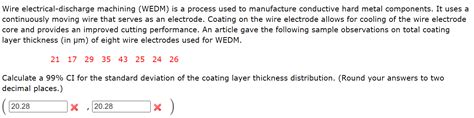 Solved Wire Electrical Discharge Machining Wedm Is A