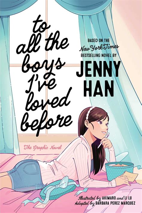 To All The Boys Ive Loved Before The Graphic Novel Book By Jenny Han