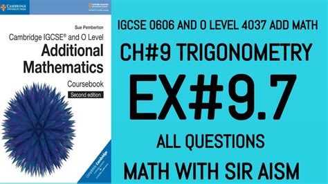 Additional Math Igcse 0606 And O Levels 4037 Ch9ex 97 All Questions