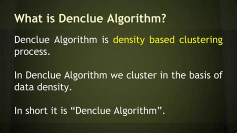 Denclue Algorithm Cluster Pe Pptx