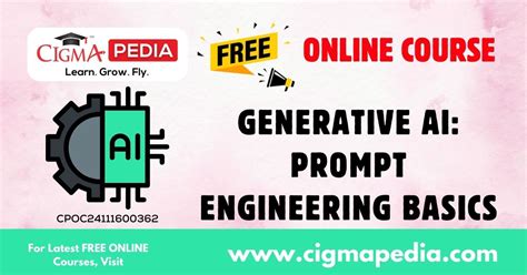 generative ai prompt engineering basics free online course cigma pedia