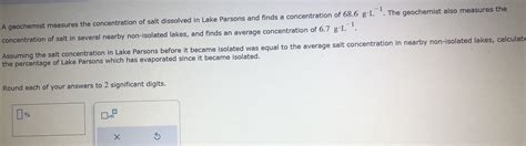 Solved A Geochemist Measures The Concentration Of Salt