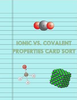 Ionic Vs Covalent Properties Card Sort By Christina Salvatore TPT