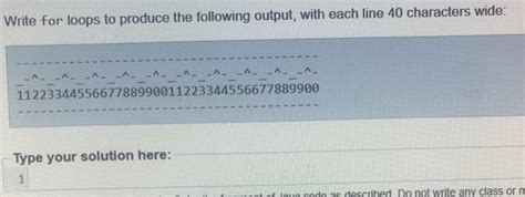 Solved Write For Loops To Produce The Following Output With