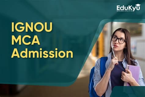 Ignou Mca Admission 2024 Everything You Need To Know Edukyu