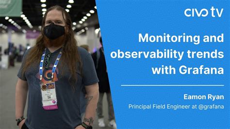 Monitoring And Observability Trends With Grafana Kubecon Na 22 Youtube