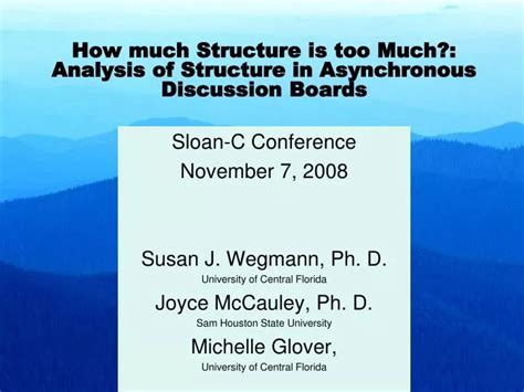ppt how much structure is too much analysis of structure in asynchronous discussion boards