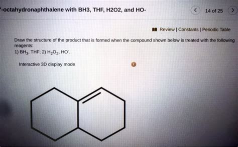 Solved Foctahydronaphthalene With Bh3 Thf H2o2 And Ho 14 Of 25