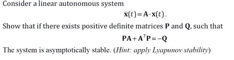 Solved Consider A Linear Autonomous System Show That If Chegg