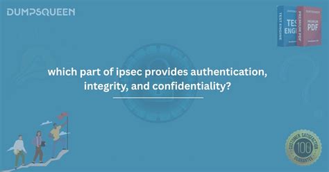 Which Part Provides Authentication Integrity And Confidentiality