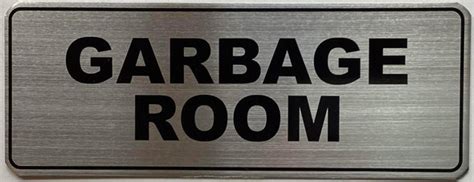 Garbage Room Signs