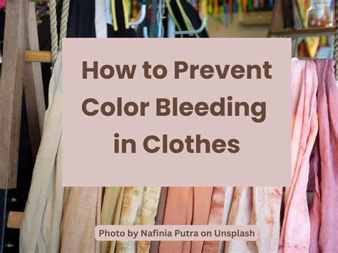 Why Do Colors Bleed Your Guide To Keeping Colors In Clothes
