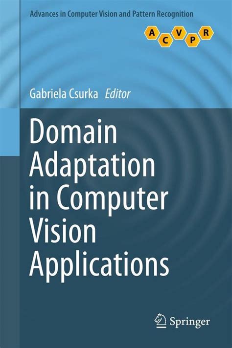 Advances In Computer Vision And Pattern Recognition Domain Adaptation In Computer