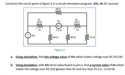 Solved Construct The Circuit Given In Figure 2 In A Circuit